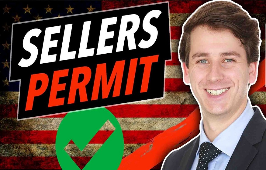 Everything you need to know about Seller's Permit! | Businesnewsnetwork.com